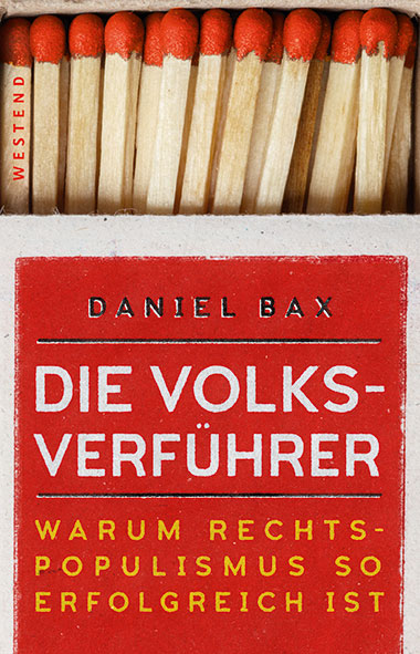 „Die Volksverführer“ – Eine Rezension zum neuen Buch von Daniel Bax ...